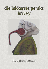 Die lekkerste perske is 'n vy: De smalle weg na die poort van die ...